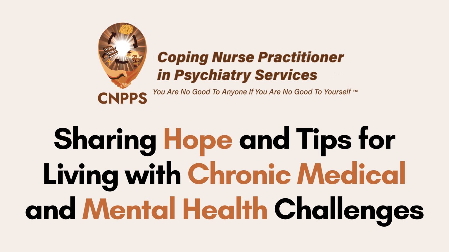 Sharing Hope and Tips for Living with Chronic Medical and Mental Health ...